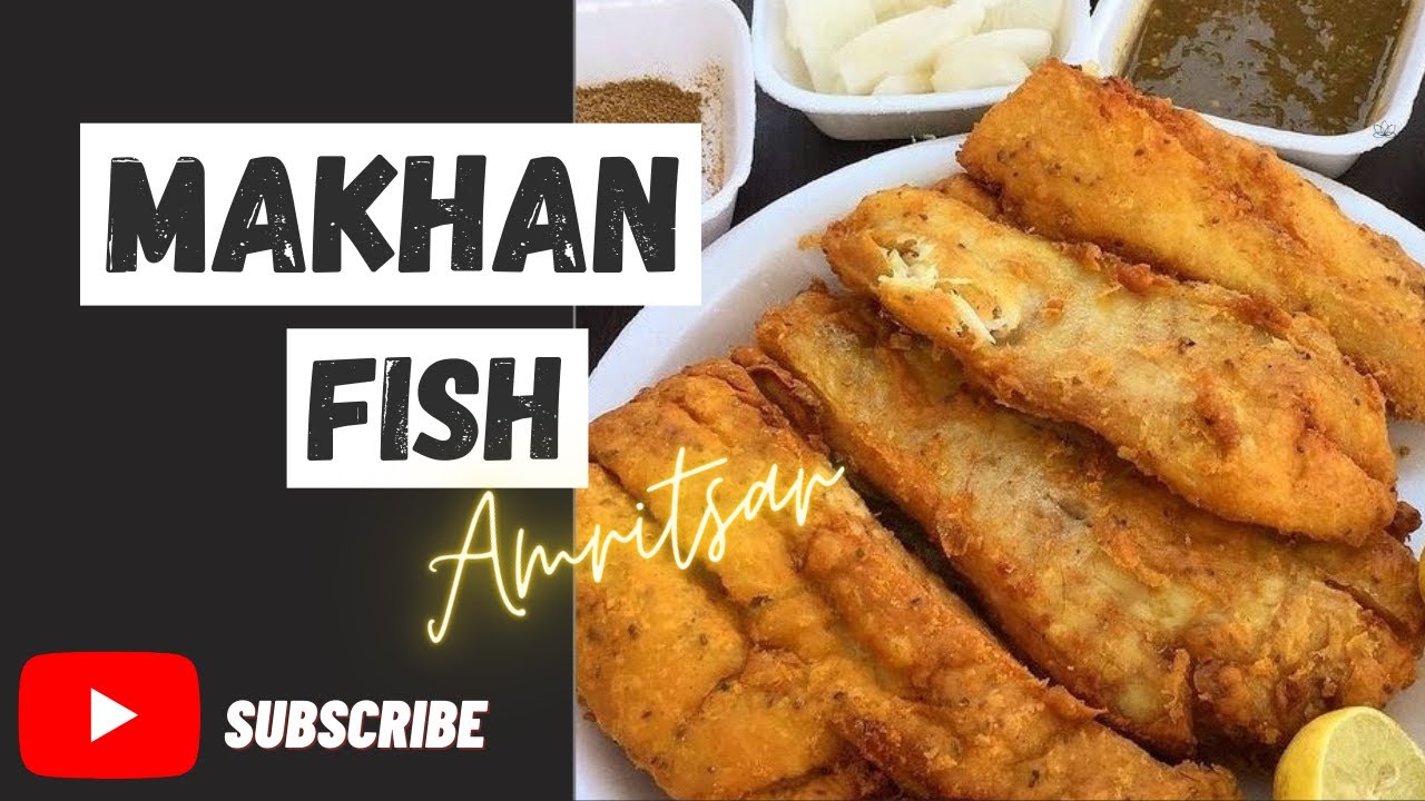 Makhan Fish/ fish fry / Amritsar Food tour/ Best fish in Amritsar ...