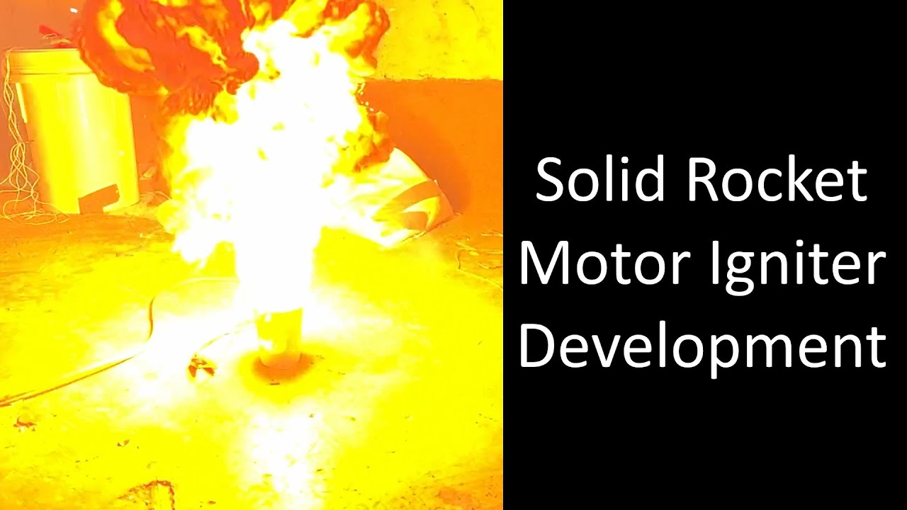 Solid Rocket Motor Igniter Development - YouTube