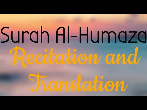 Surah Al-Humazah • Recitation and Translation - YouTube