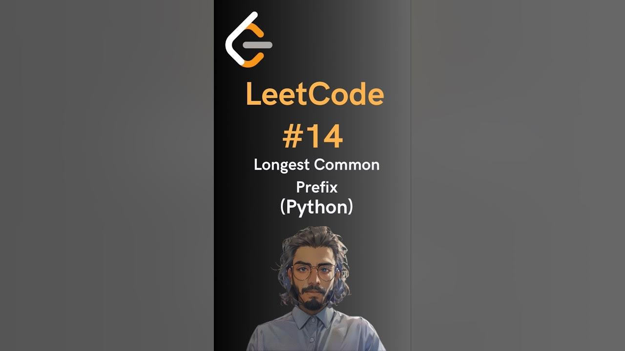 Leetcode14 Longest Common Prefix Python Youtube