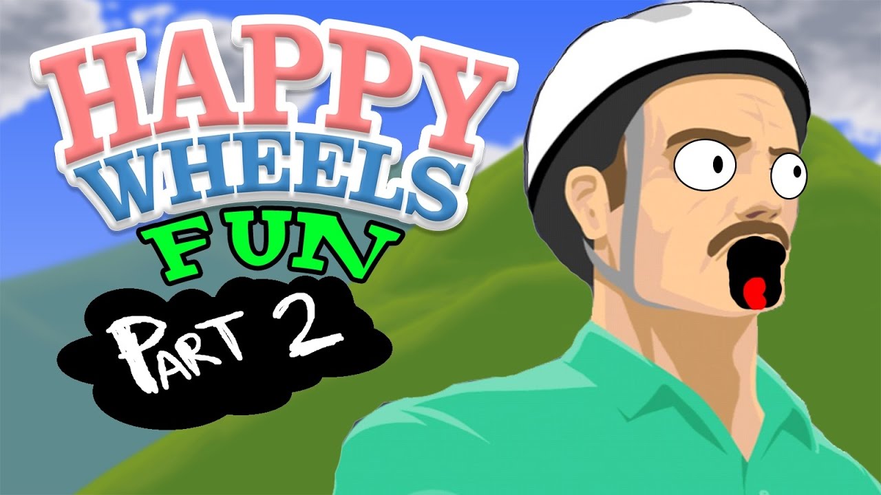 Happy Wheels Fun - Part 2 (Funny Moments/Fails) - YouTube