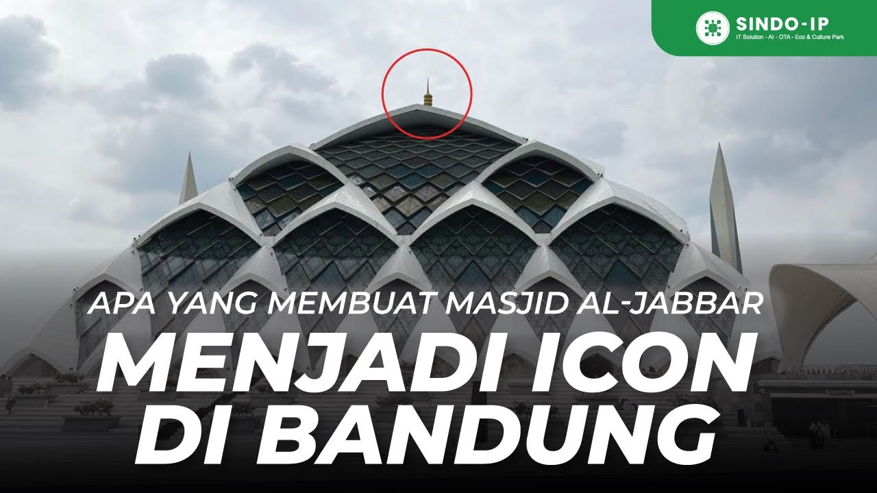 Apa Yang Membuat Masjid Al-Jabbar menjadi icon di Bandung? - YouTube