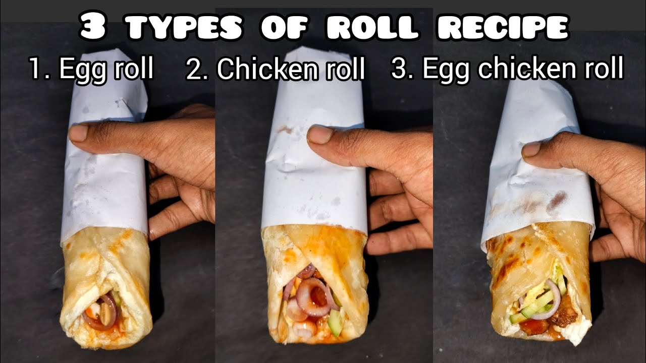 3 kolkata style roll recipe | egg roll recipe | chicken roll recipe ...