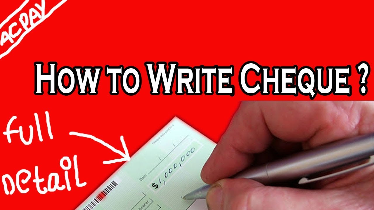 How to write ️ Cheque? Full Details Video🎥 - YouTube