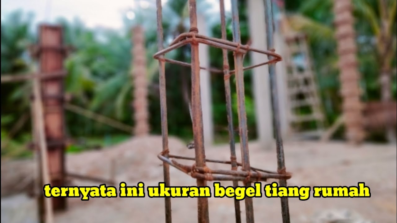 BANYAK YANG TIDAK TAU TERNYATA INI UKURAN BEGEL UNTUK TIANG RUMAH ...