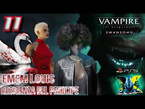 EMEM LOUIS VAMPIRE THE MASQUERADE SWANSONG RESIDENZA DEL PRINCIPE S5 ...