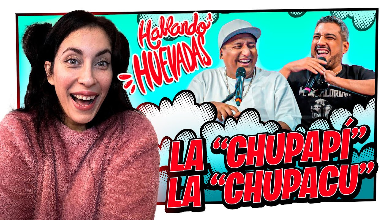 LA CHUPAPÍ Y LA CHUPACÚ 😂 estallo de risa con este humor 🤣 🇵🇪 ...