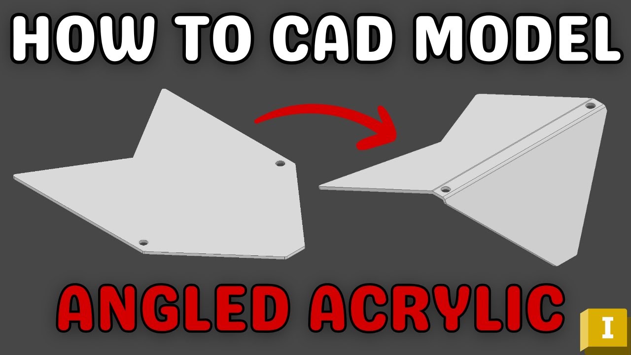 How to CAD Model Angled Acrylic - YouTube