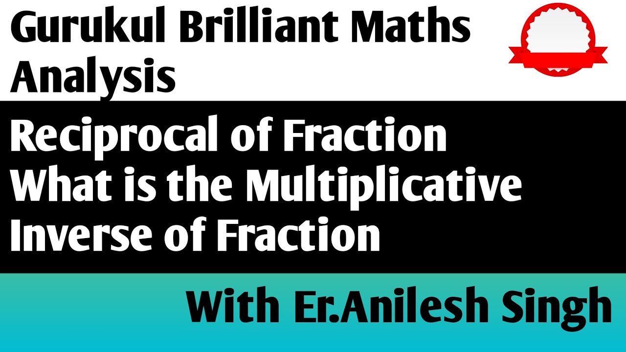 Division of Rational Numbers|Reciprocal of Rational Numbers| What is ...