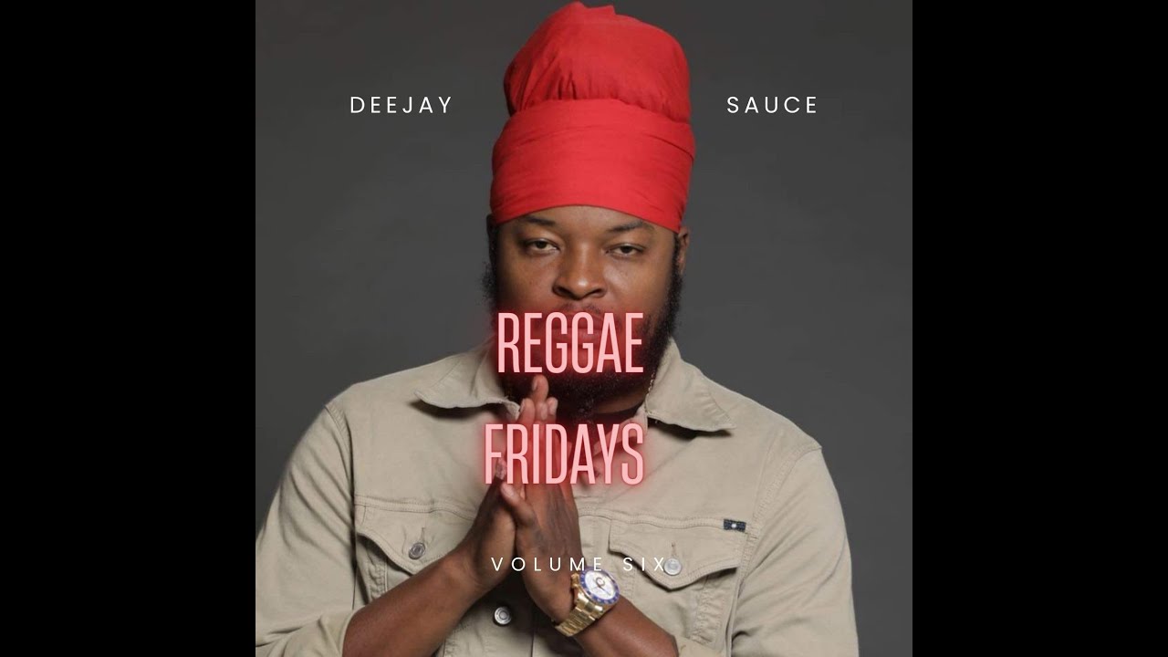 REGGAE MIX 2024 | Reggae Fridays Vol.6 | DJ SAUCE | CHRIS MARTIN, BOB ...