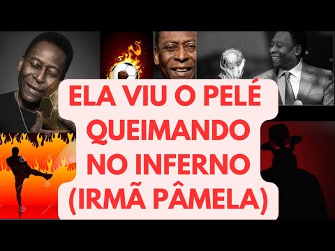 (TESTEMUNHO ATERRORIZANTE) ELA VIU O PELÉ QUEIMANDO NO INFERNO 😭 (IRMÃ ...