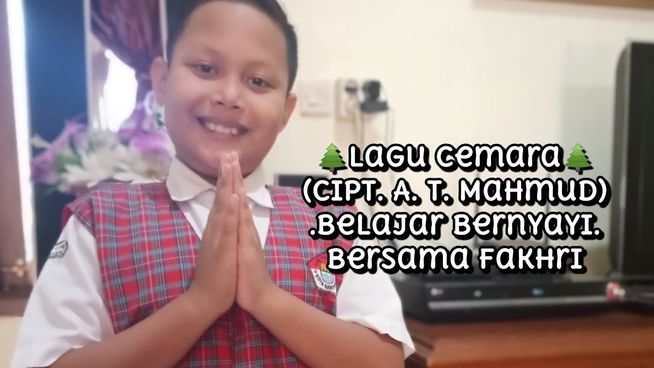 LAGU CEMARA (Cipt. A. T. Mahmud)//kelas3SD #sdn224cijambe #LaguCemara # ...