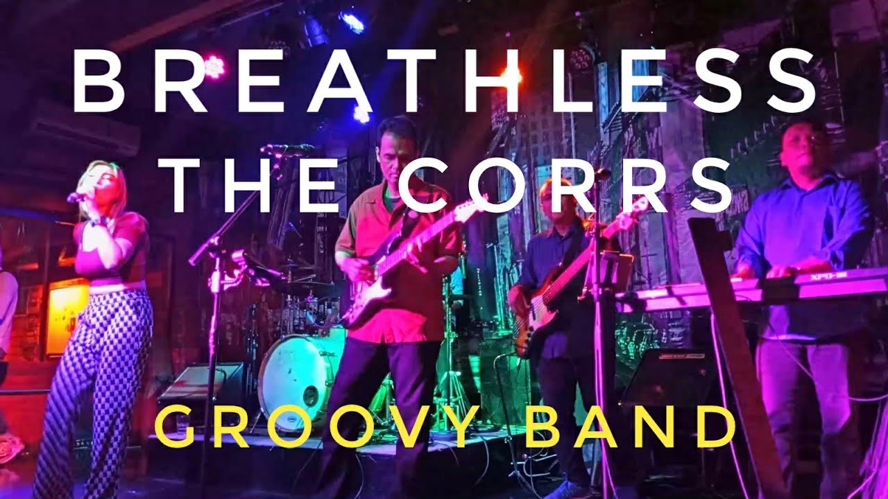 Breathless ( The Corrs ) cover Groovy Band by Fortunate - YouTube