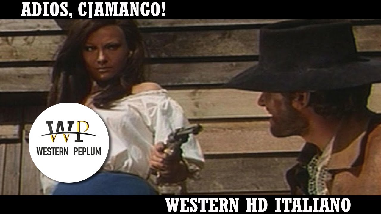Adios Cjamango! | Western | Film Completo in Italiano - YouTube