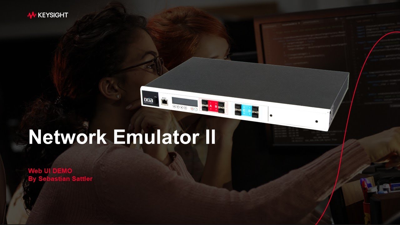 Keysight Network Emulator II - Web UI DEMO - YouTube