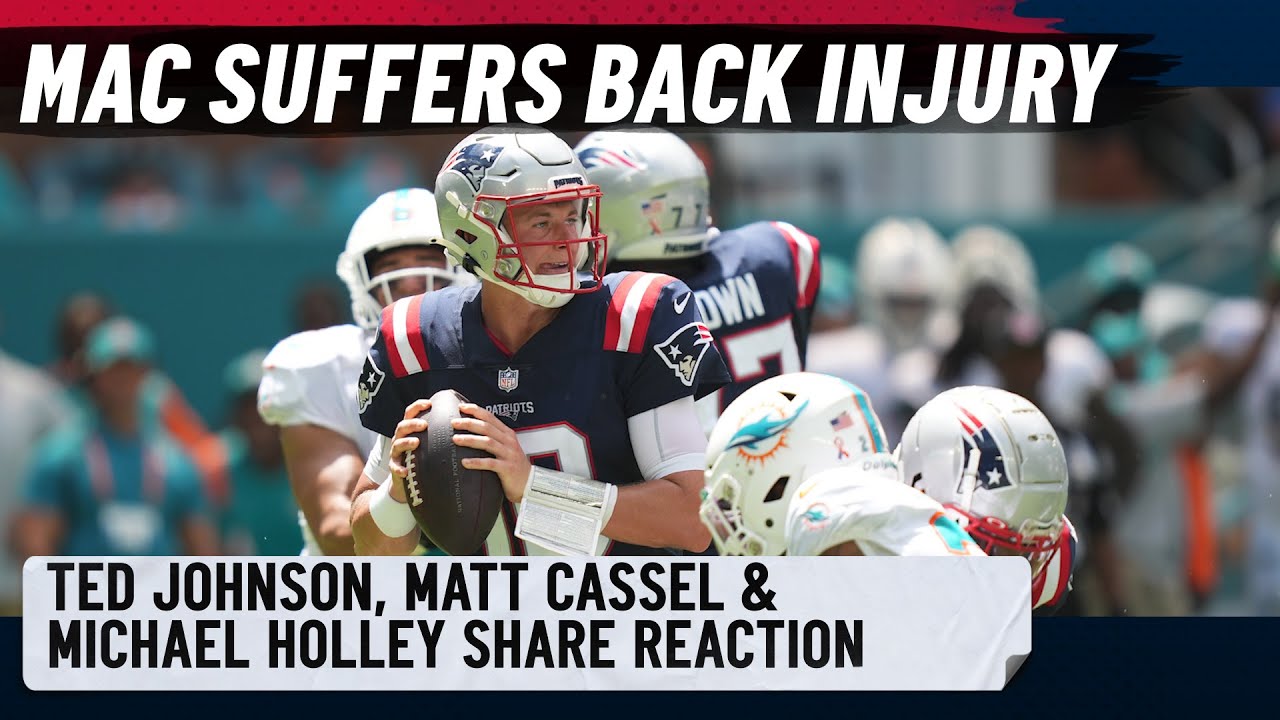 BREAKING NEWS: Mac Jones suffers back injury in Week 1 loss to Dolphins ...