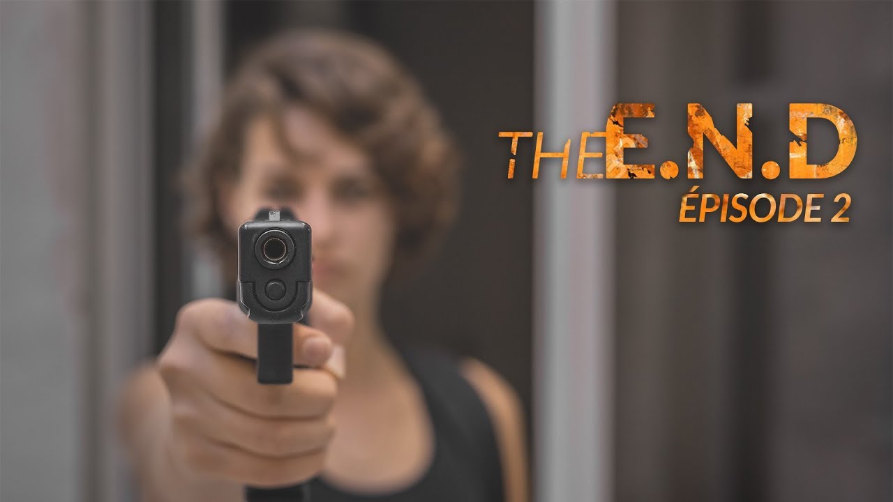The E.N.D - Épisode 2 - YouTube