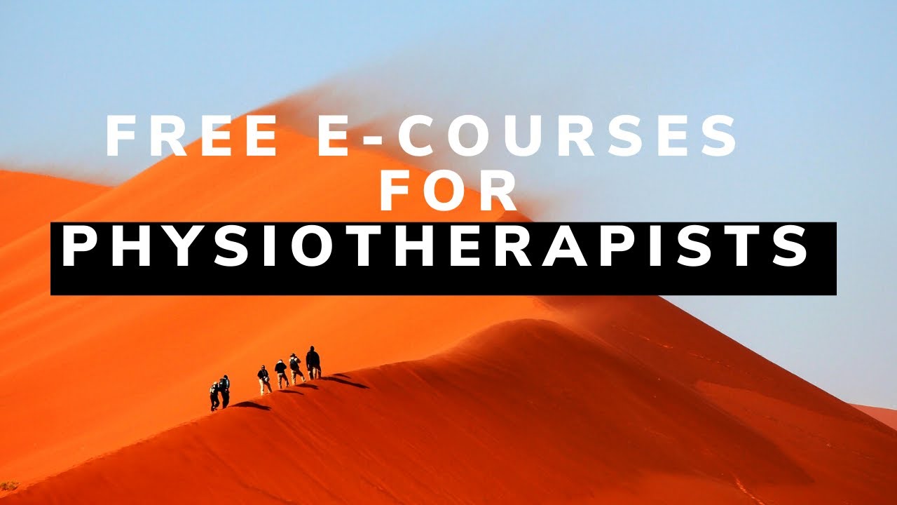 Physiotherapy Free Online Courses for students and Physiotherapists ...