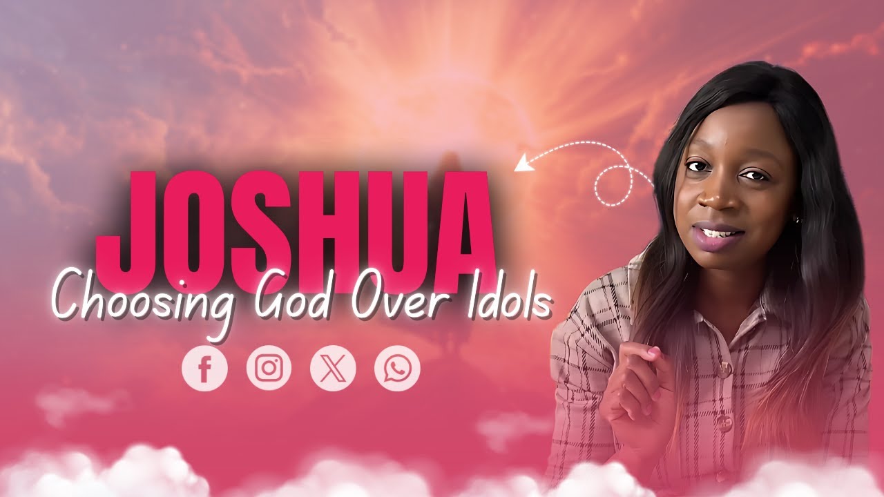 Choosing God Over Idols | Joshua’s Unwavering Obedience and Leadership ...