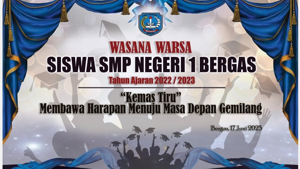 WASANA WARSA SMPN 1 BERGAS 2023 - YouTube