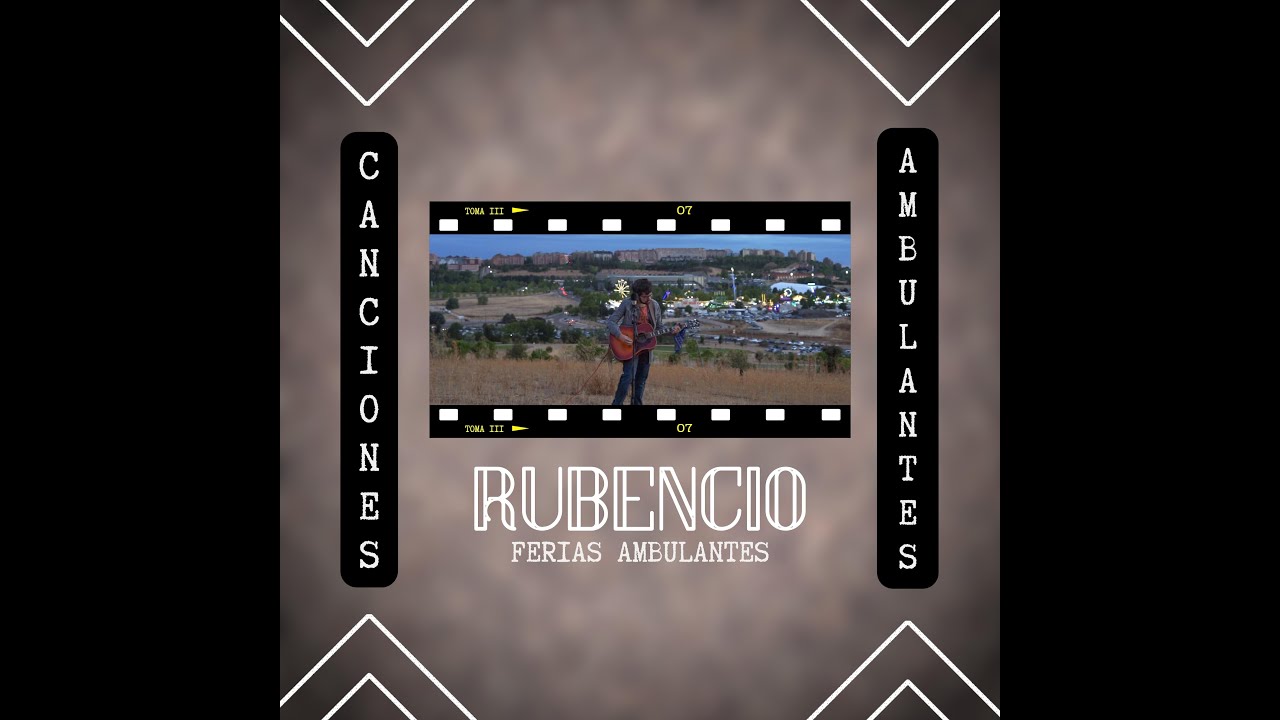 Rubencio - Ferias Ambulantes (Canciones Ambulantes "Toma 3") - YouTube