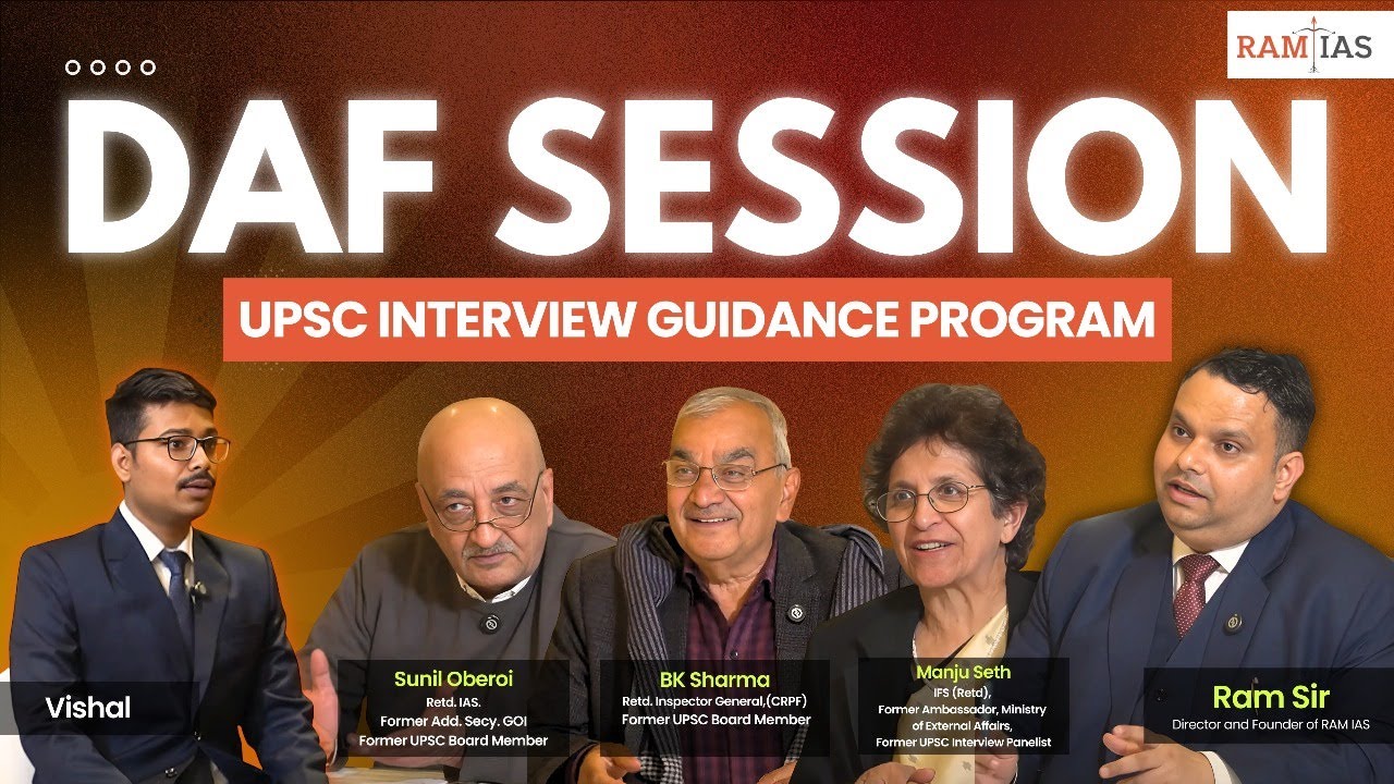 DAF Session for UPSC Interview 2024 | Ex-UPSC Board Members & Diplomats ...