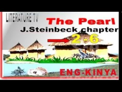 THE PEARL ALL CHAPTER SUMMARIES PART TWO WELL EXPLAINED. - YouTube