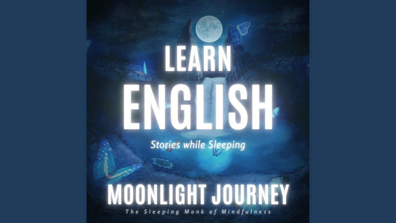 Learn English Stories: Moonlight Journey, Pt. 5 - YouTube