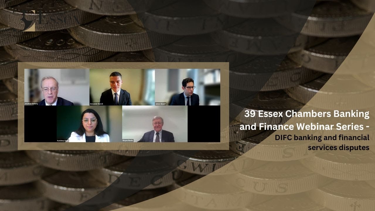 39 Essex Chambers Banking and Finance Webinar Series - DIFC banking and ...