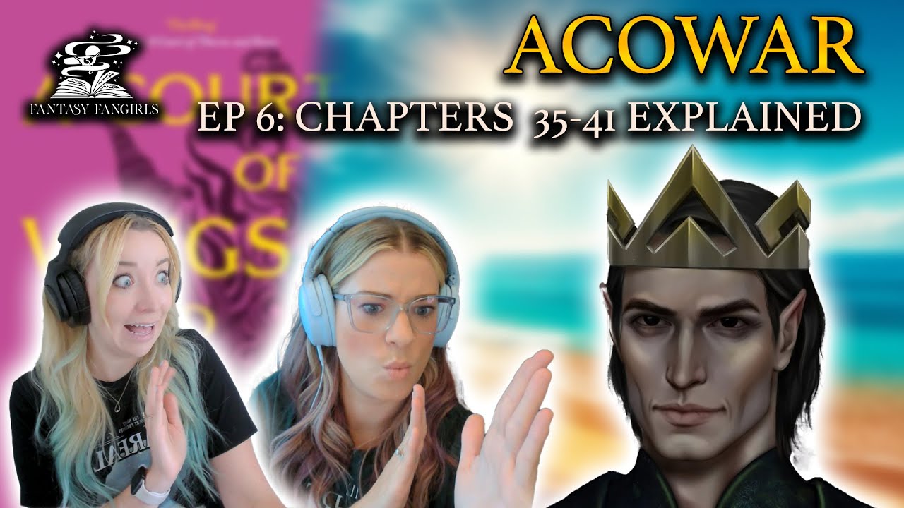 ACOWAR Ep 6: Battle of Adriata Explained (Chapters 35-41) | Fantasy ...