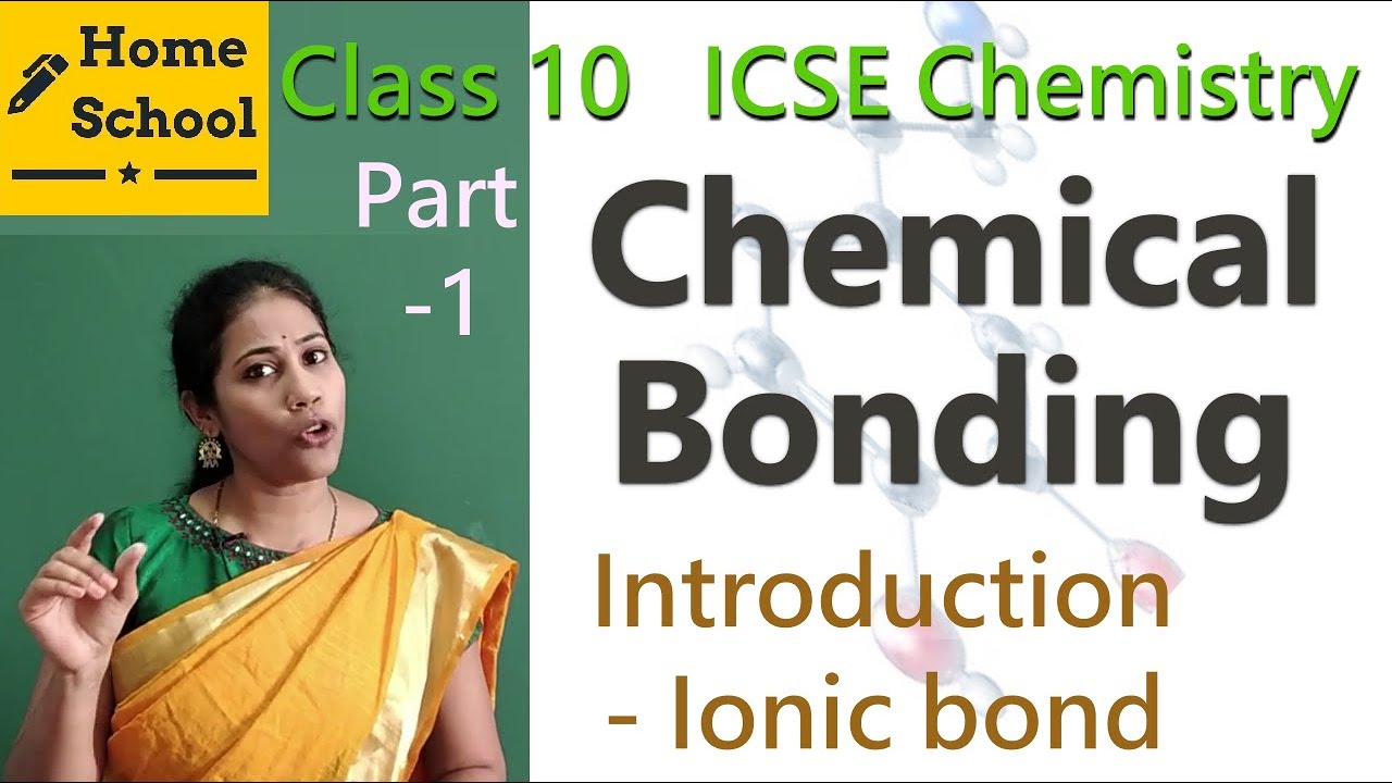 Chemical Bonding Class 10 Chemistry ICSE Part-1 - YouTube