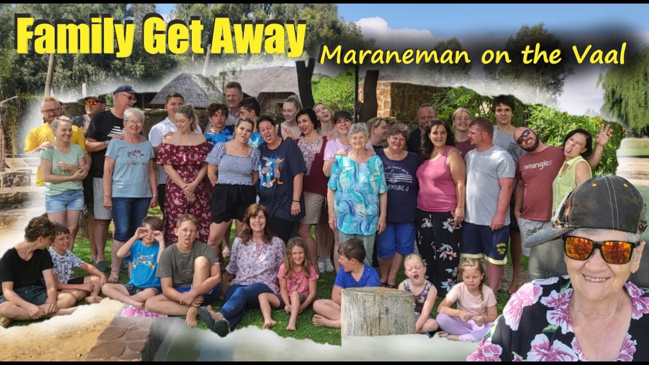 Travel Vlog Family Get Away at the Vaal | Maraneman on the Vaal South ...
