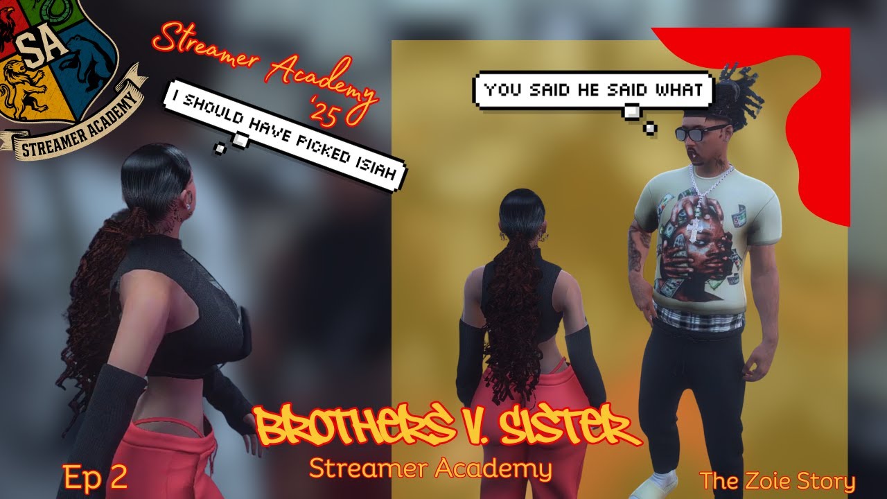Streamer Academy RP |Got In A Fight With My Bros! ...😍Ep: 2 of Zoie ...