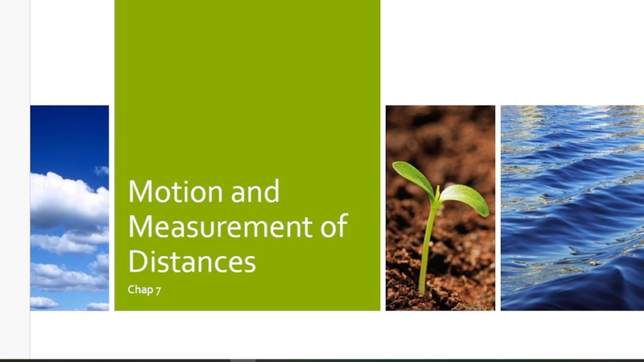 Class 6 || Motion and Measurement of Distances Part-2 || Physics ...