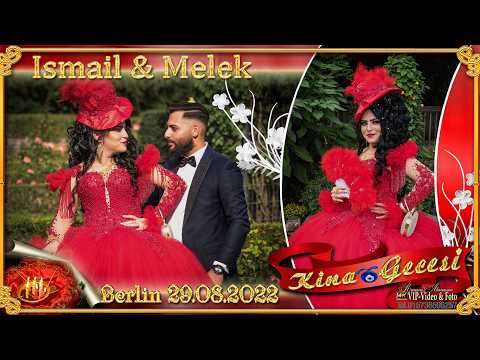 Kina gecesi Ismail & Melek 29.08.2022 Video 2