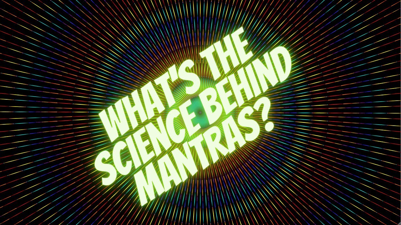 What is the science behind Mantras? - YouTube