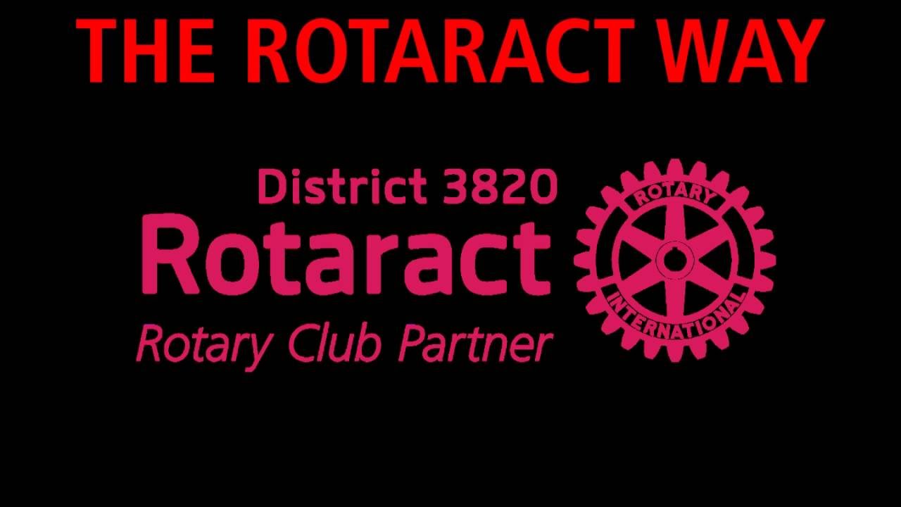 The Rotaract Way (Rotaract RID 3820 Theme Song) - YouTube