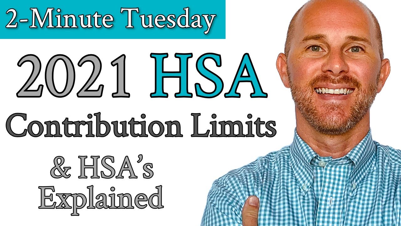 HSA Explained // 2021 HSA Max Contribution Limits // What is an HSA ...