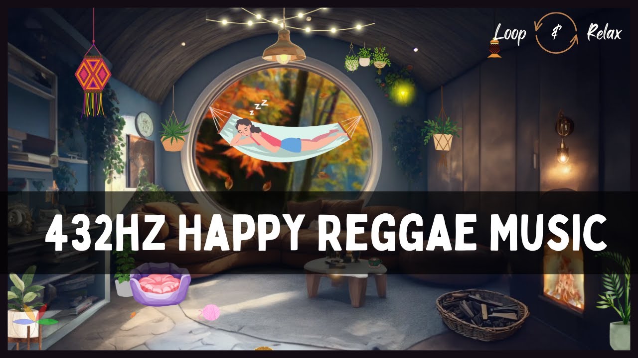 432hz Happy Reggae Music, Background, Chill, Music 4K - YouTube