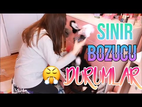 SİNİR BOZUCU DURUMLAR 2!