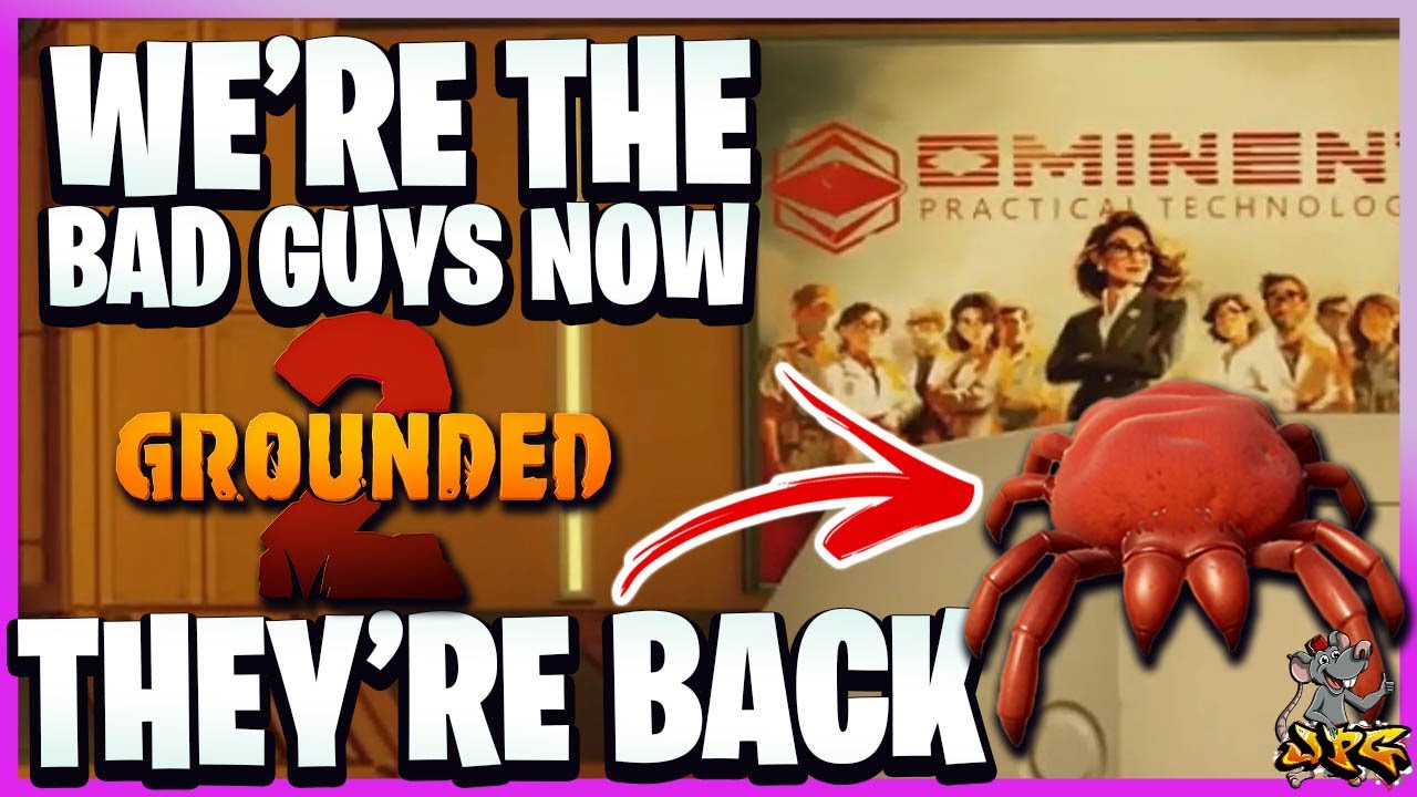 GROUNDED 2 New Info! We Are Ominent! Mites Confirmed! Tutorials ...