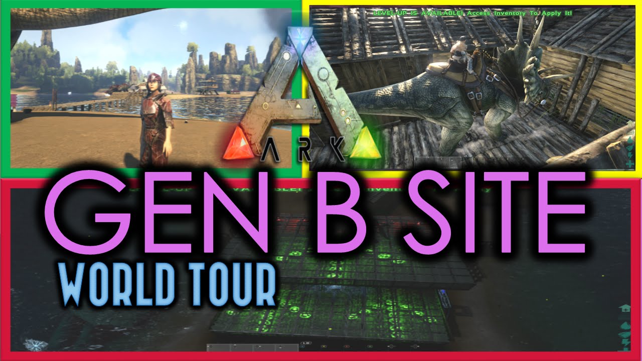 ARK WORLD TOUR - ARK GEN B - Roleplay Base Ark Survival Evolved - YouTube
