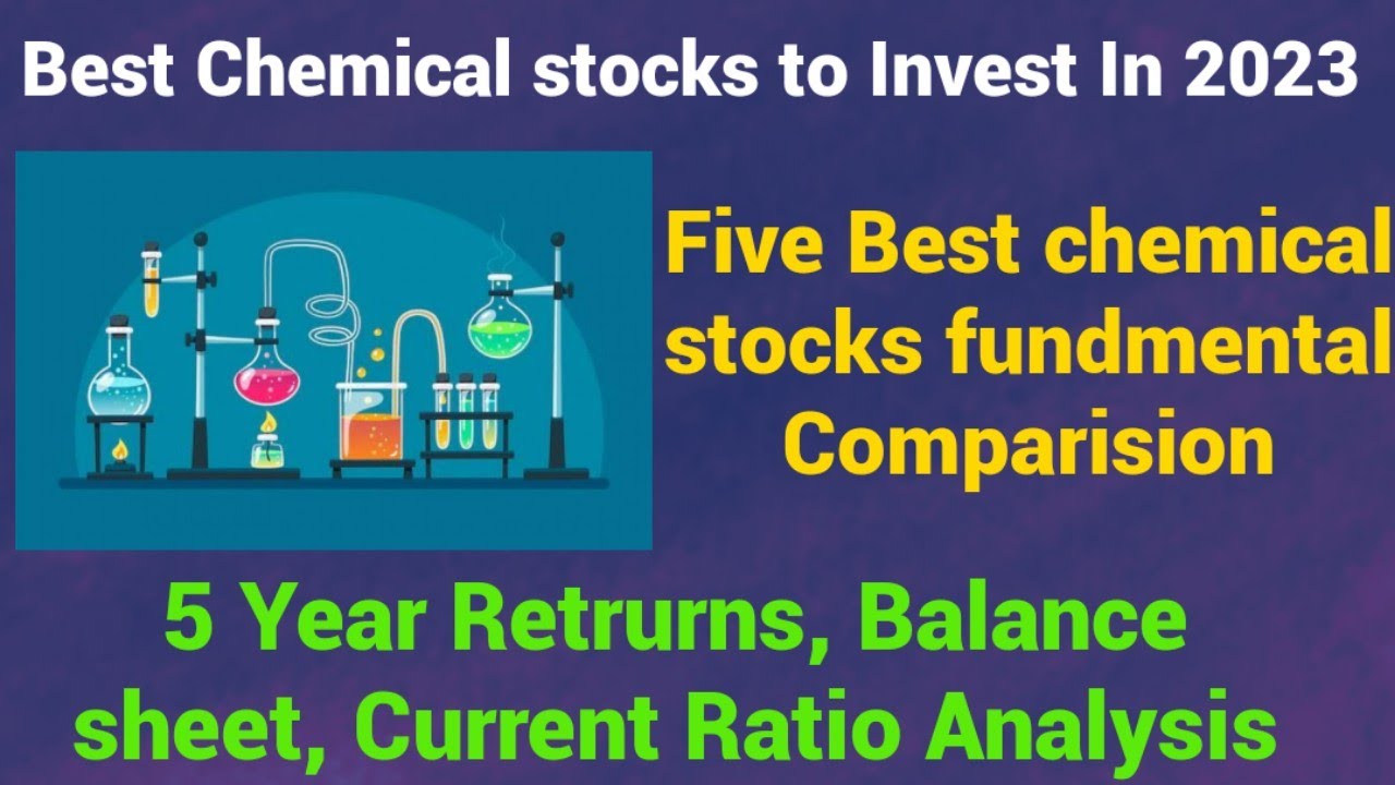 Best chemical stock to invest in 2023|Chemical stocks comparision ...
