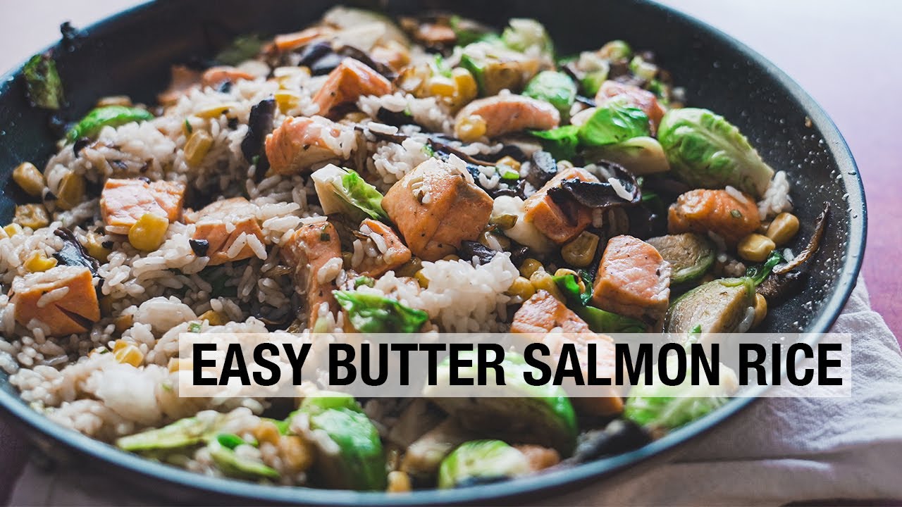 BUTTER SALMON RICE | easy, moist and one-pan recipe - YouTube