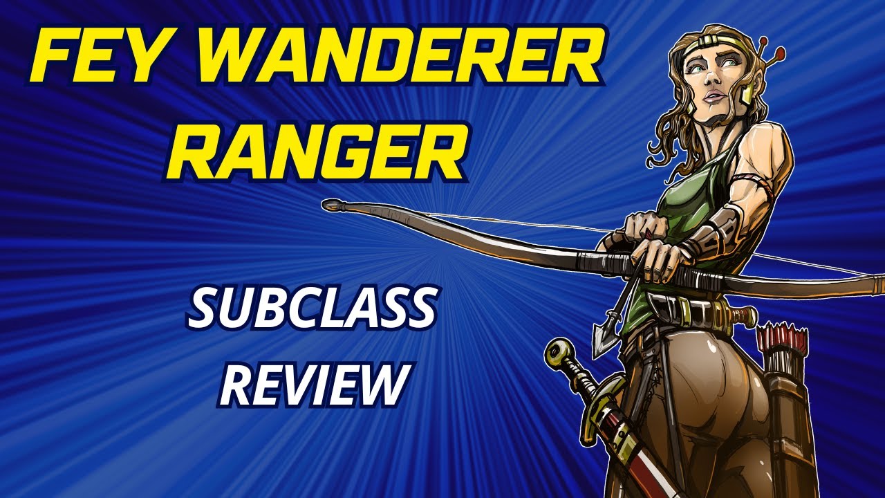 Fey Wanderer Ranger: Subclass Review - YouTube
