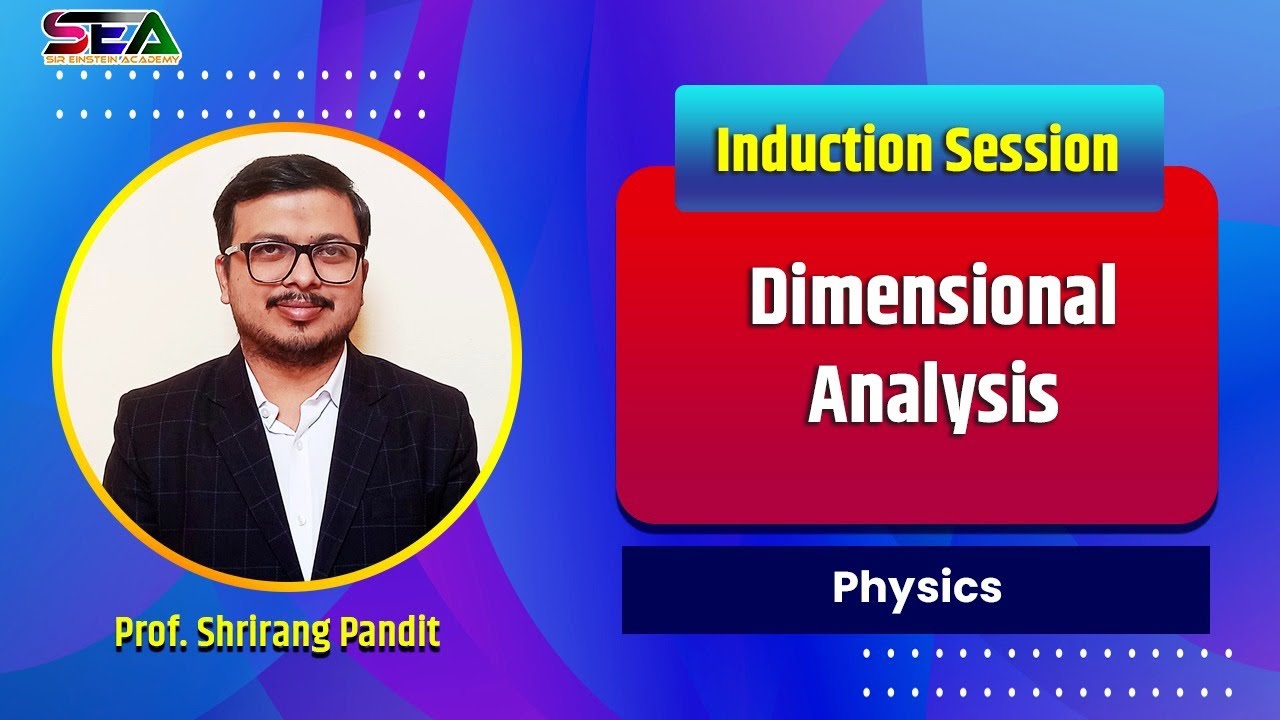 Physics- Induction Session- Dimensional Analysis - YouTube