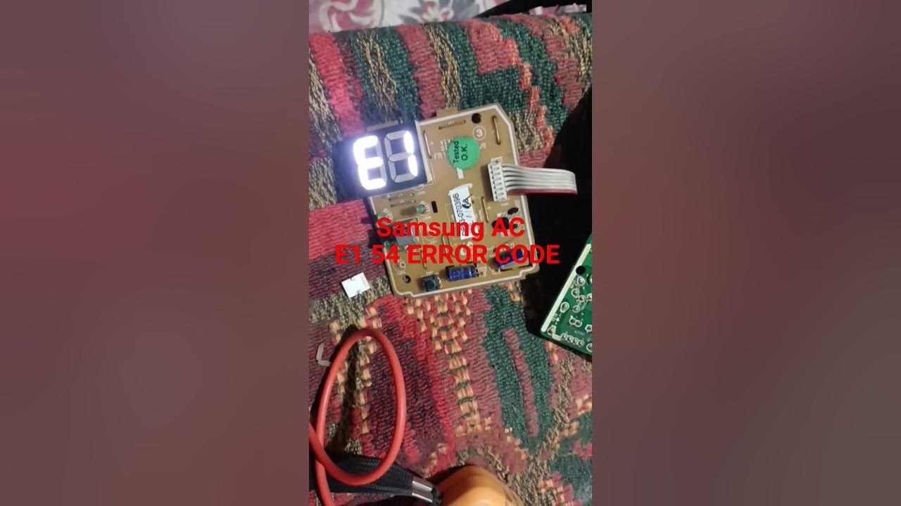 Samsung Ac E154 Error Code Problem Solve Youtube