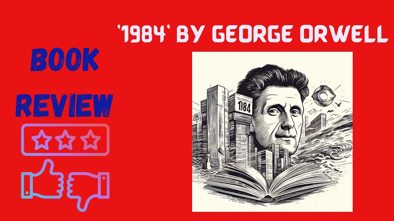 1984 by George Orwell | Book Review | Quality Read - YouTube