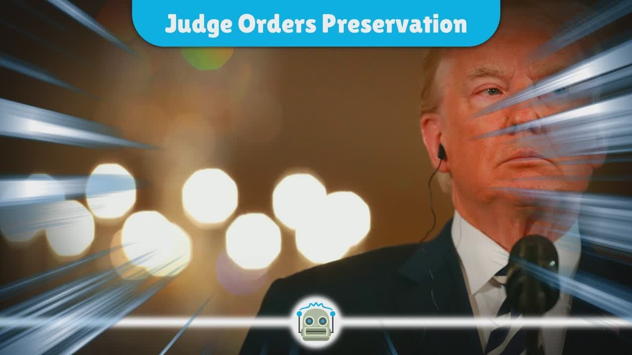 Federal Judge Orders Trump Administration to Preserve Controversial ...