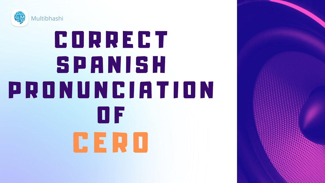 How to pronounce 'How to write numbers' (cero) in Spanish? | Spanish ...